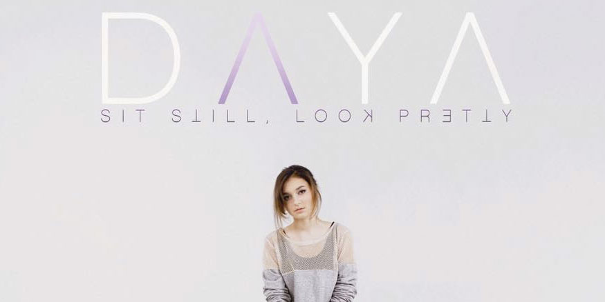Daya Drops Debut Album ‘Sit Still, Look Pretty’ – Stream Here! | Daya ...