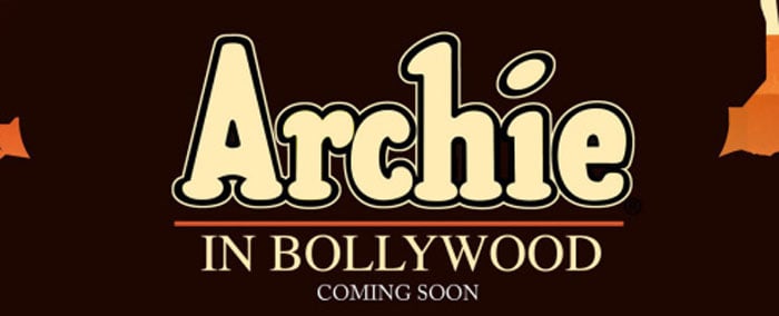 Archie Is Going To Bollywood, To Feature All Indian Cast! | Random ...